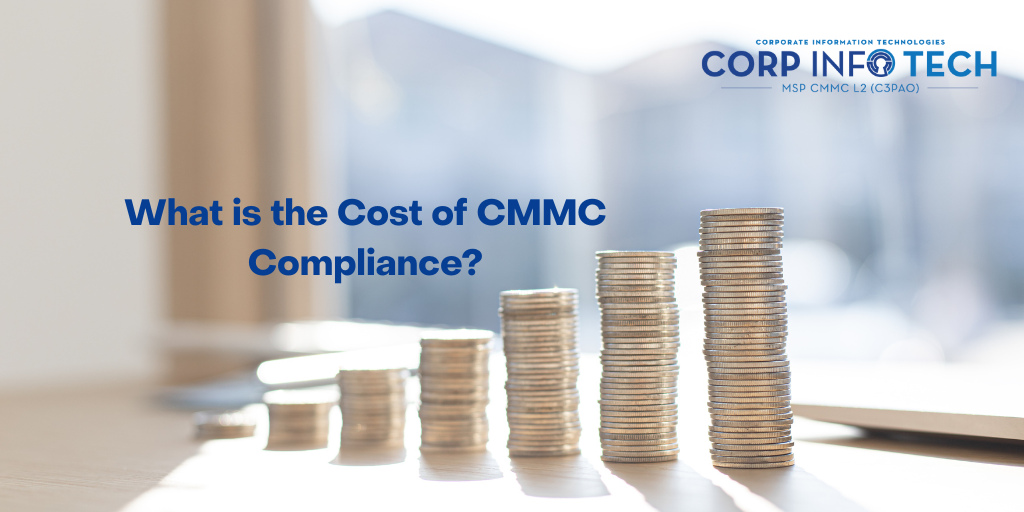 What is the Cost of CMMC Compliance?